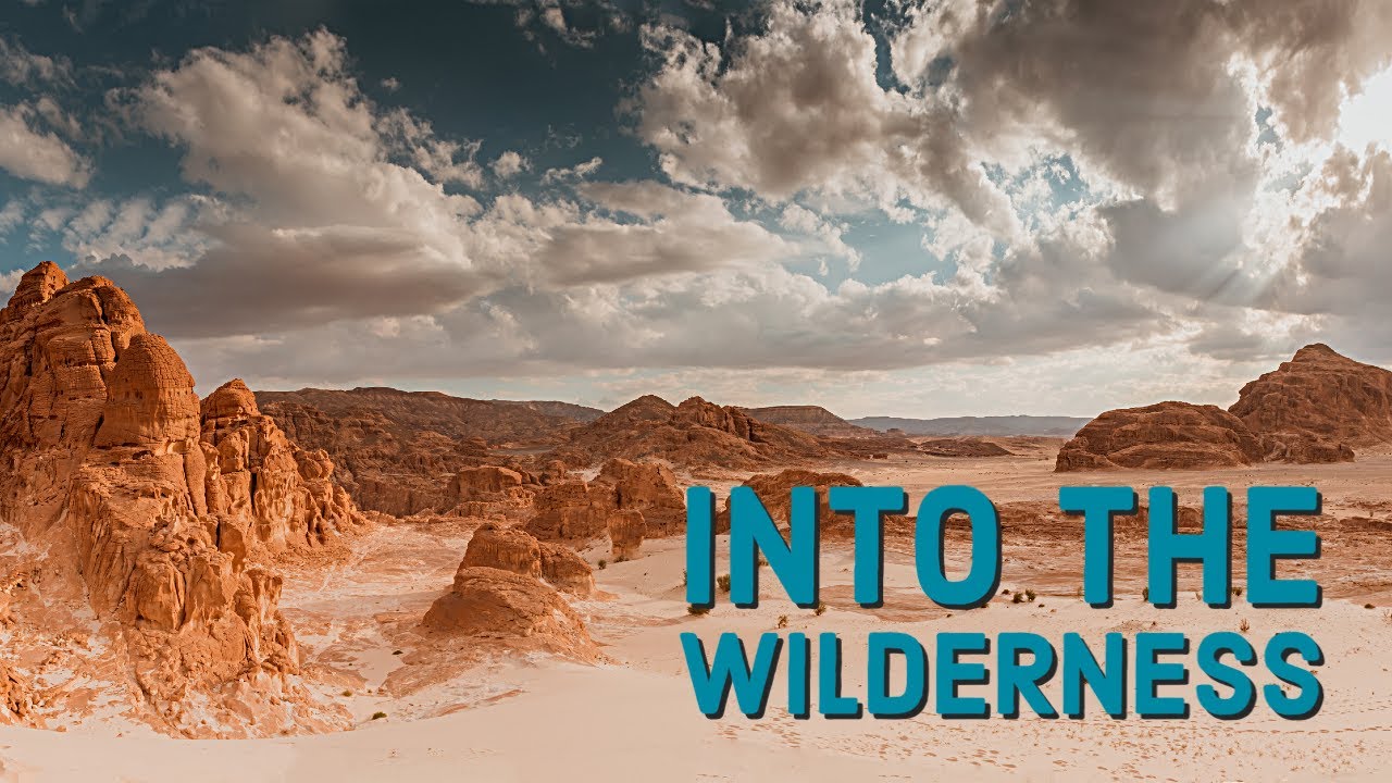 Into the Wilderness - St. Faith's Sermons - YouTube