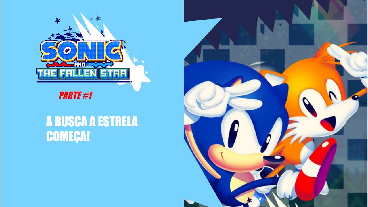 SONIC AND THE FALLEN STAR #1 a aventura começa! - YouTube