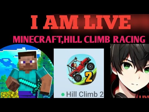 Playing Minecraft, Hill climb racing Live - YouTube