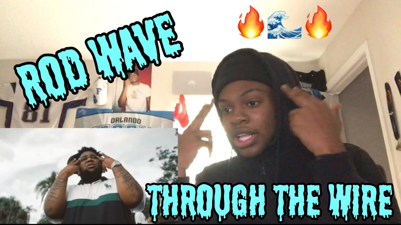 Rod Wave - Through The Wire (Official Music Video) { Reaction } - YouTube