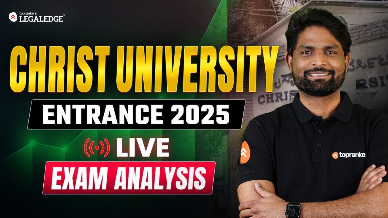Christ University 2025 Exam Analysis | Detailed Paper Analysis ...