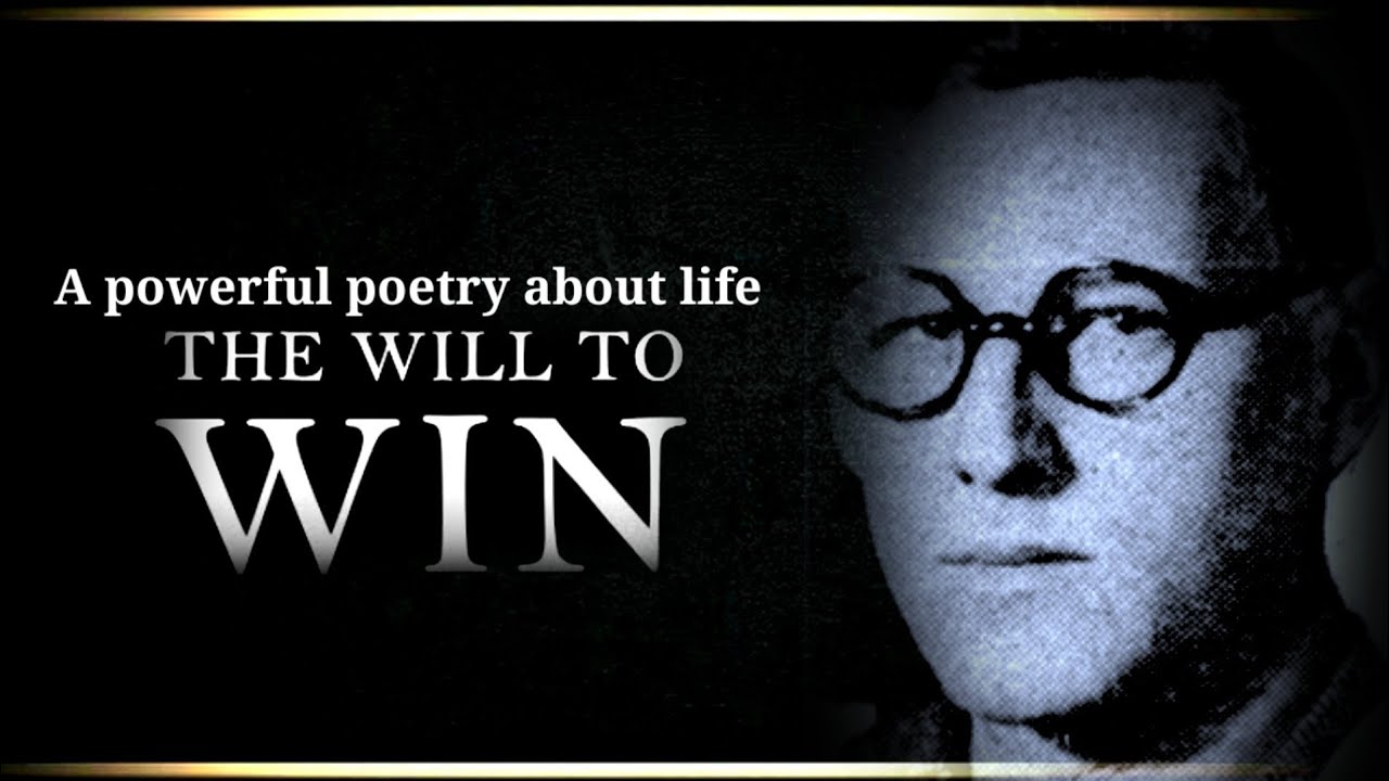 The will to win powerful poetry about life by Berton Braley @kunjsadhna ...