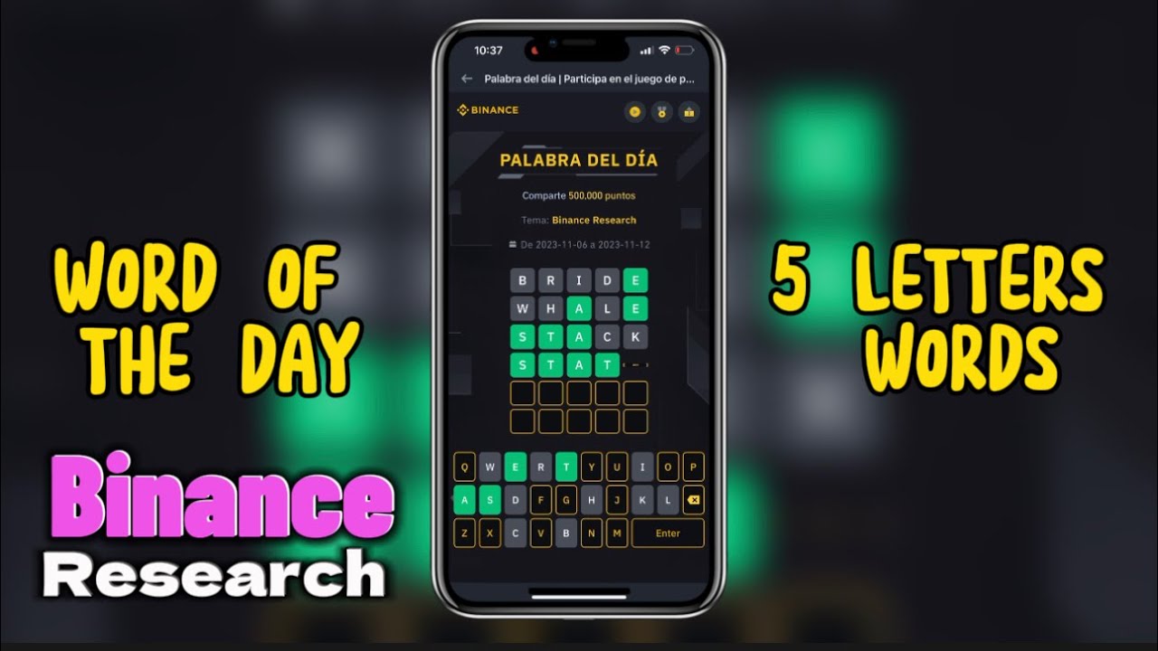 WORD OF THE DAY I BINANCE ANSWER NEW 5 Letter Words / Tema: Binance ...