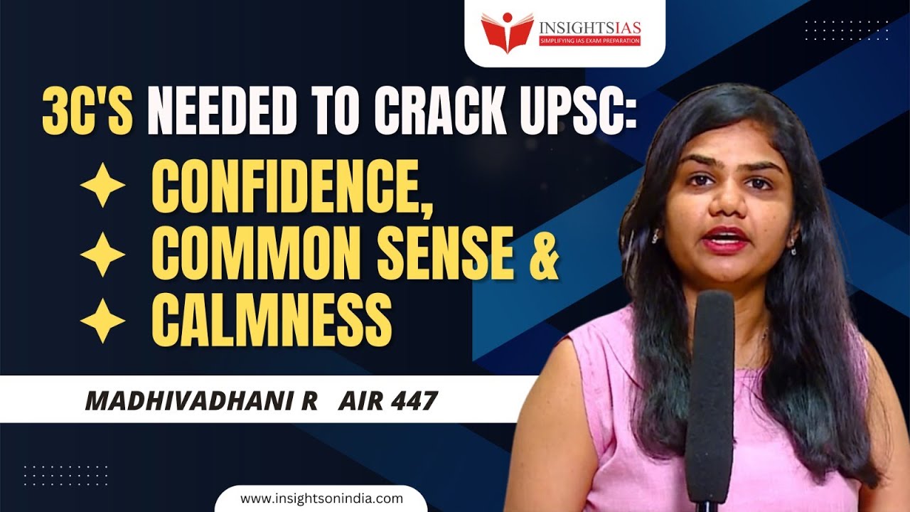 The 3Cs needed to crack UPSC: Confidence, Common Sense & Calmness | Ms ...