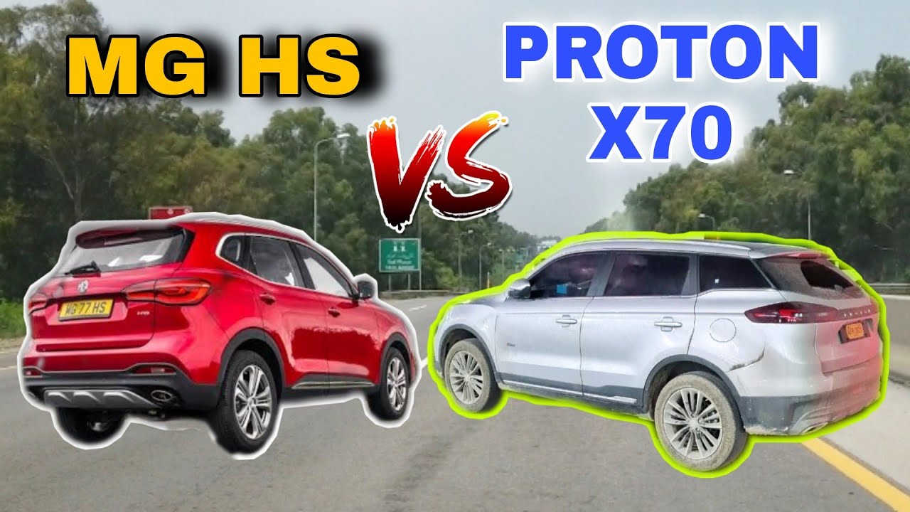 PROTON X70 VS MG HS - RACE ON MOTORWAY - YouTube