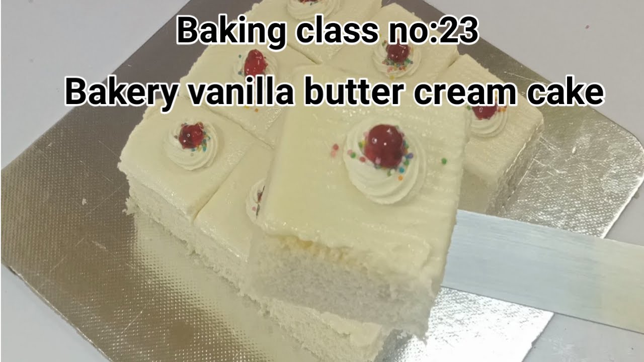 Baking class no:23 Bakery vanilla buttercream cake without oven for ...