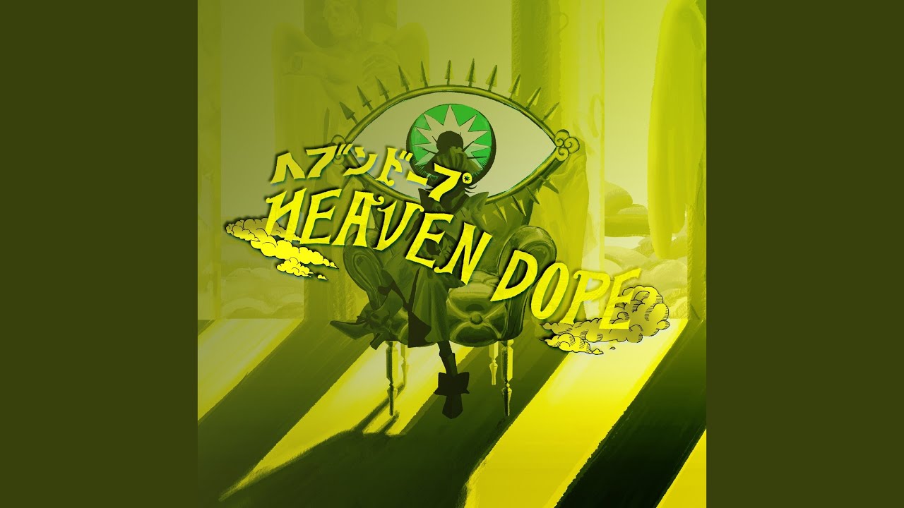 HEAVEN DOPE - YouTube Music
