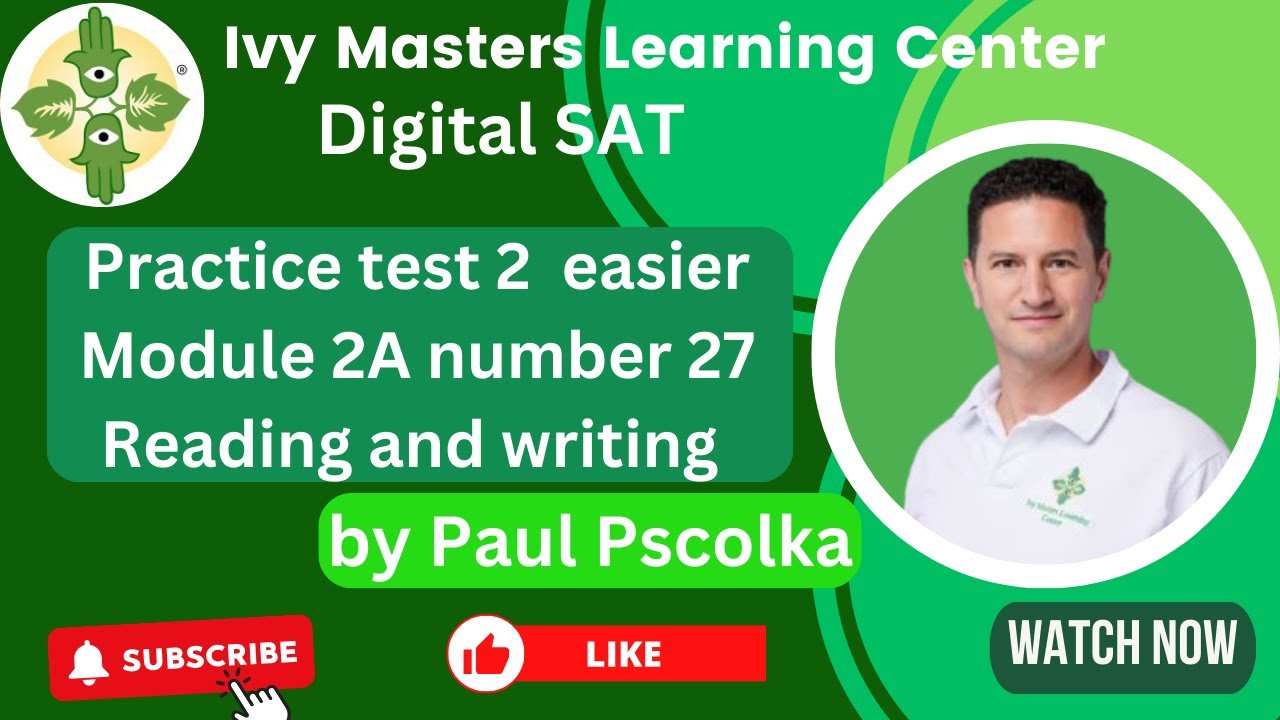 Digital SAT practice test 2 reading and writing easier module 2A number ...