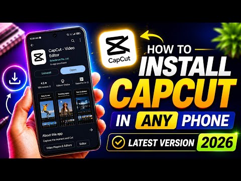 How to download capcut in android | How to download capcut | Capcut Pro 2026