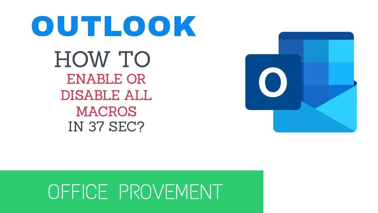 Outlook How to enable or disable all macros - YouTube