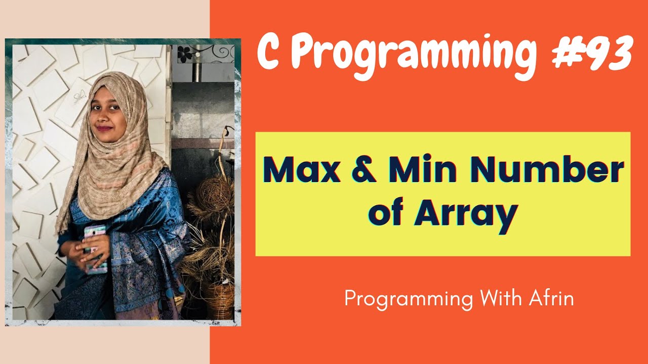 C Programming bangla tutorials | Maximum & Minimum of Array - YouTube