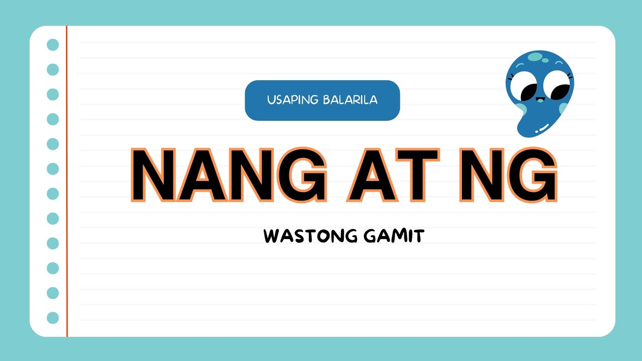 NANG at NG (Wastong Gamit) - YouTube