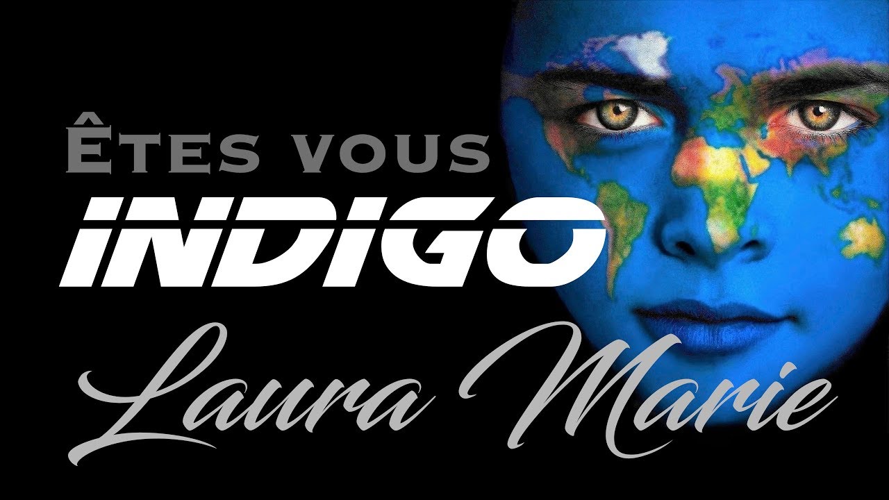 Laura Marie - Etes-vous un enfant Indigo ? 18 caractéristiques des ...