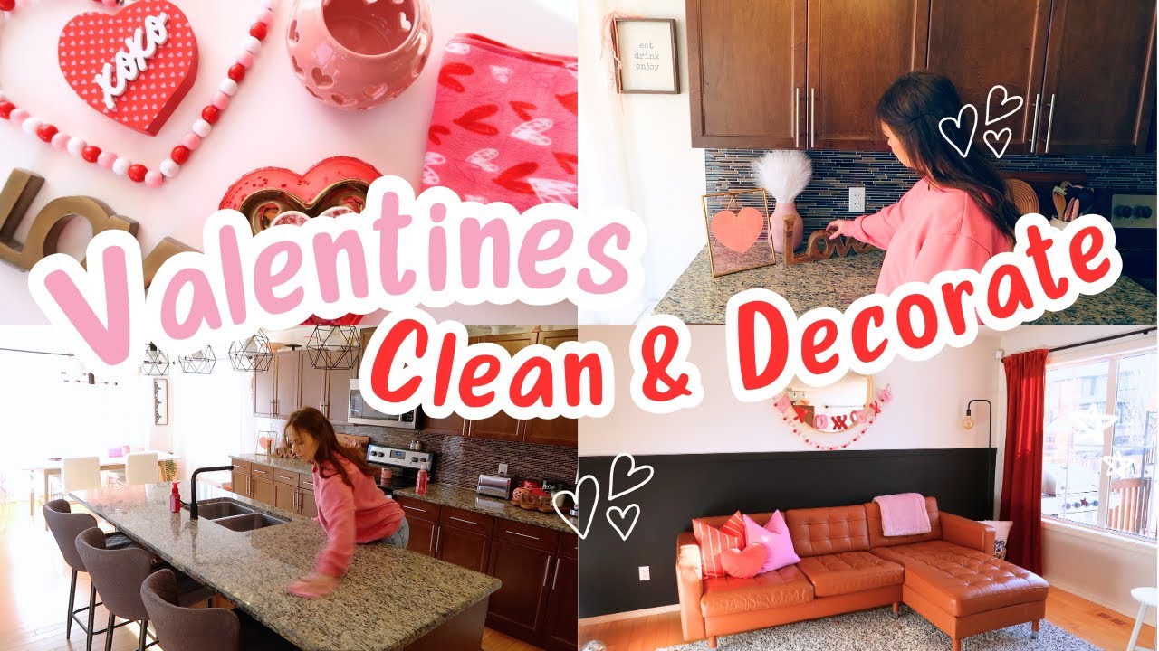 VALENTINES CLEAN AND DECORATE 2024 | CLEAN WITH ME | RELAXING CLEAN AND ...