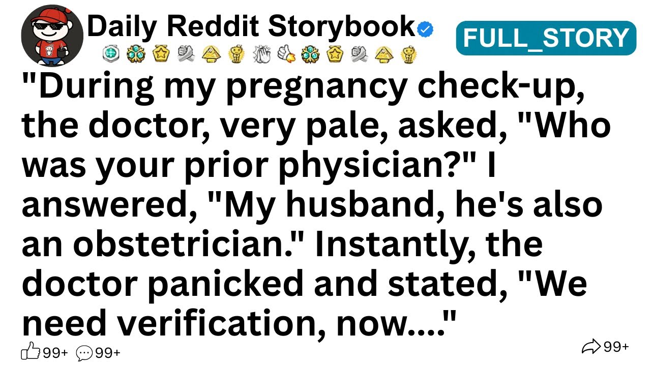 [FULL STORY] During my pregnancy check-up, the doctor, very pale, asked ...