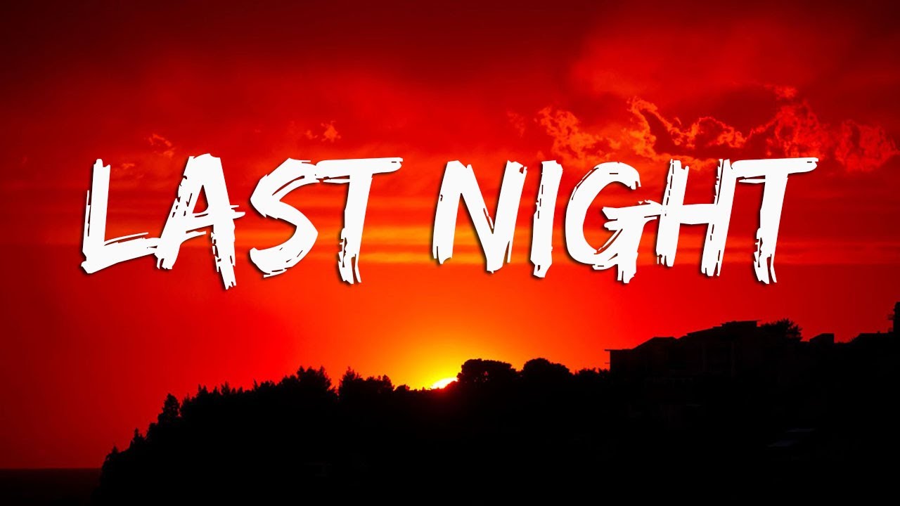 Morgan Wallen - Last Night (Lyrics) - YouTube