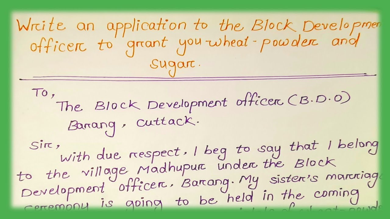 Write An Application To The Block Development Officer To Grant You ...