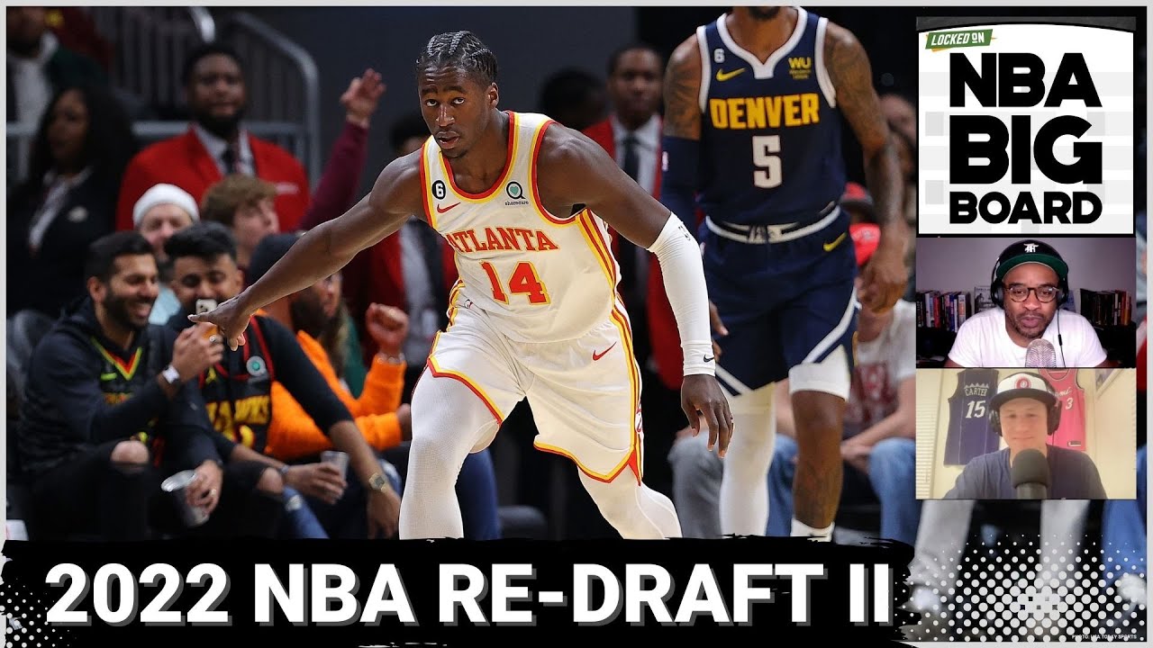 2022 Re-Draft - Picks 15-30 where does Leif rank AJ Griffin, Jaylin ...
