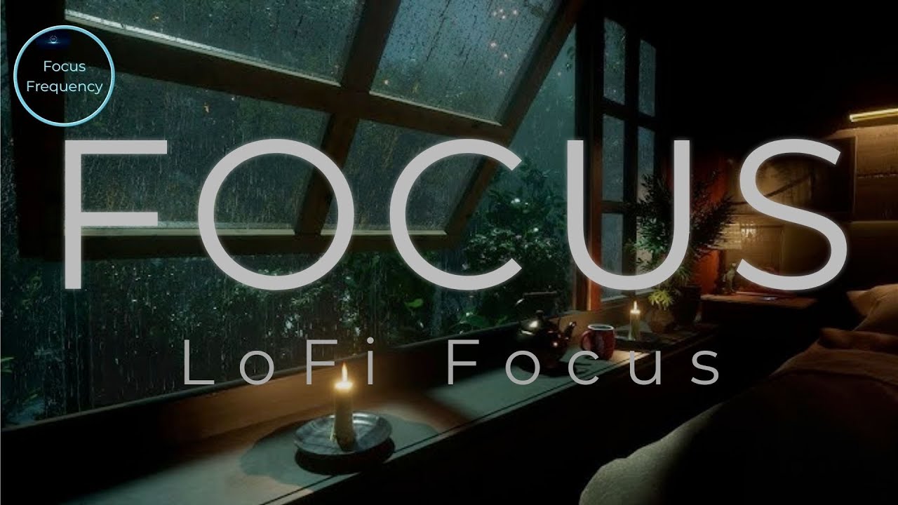 LoFi Focus Vol. 4 – 1 Hour Deep Focus & Study Mix - YouTube