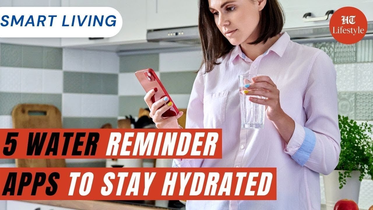 5 Water Reminder Apps To Stay Hydrated - YouTube