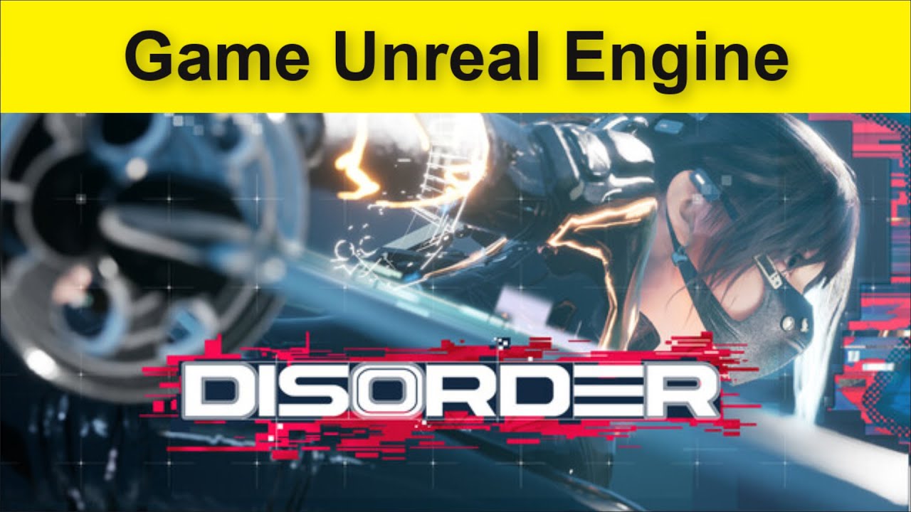 DISORDER Game Unreal Engine - YouTube