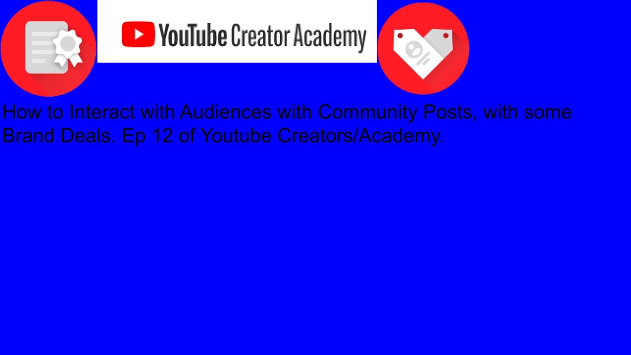 To Interact with Audiences with Community Posts, and Brand Deals. Ep 12 ...