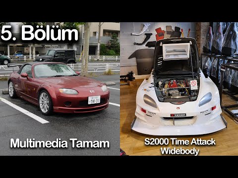 Roadster Tamamlandı & Sadece S2000 Satan/Tamir Eden Dükkan | Time Attack S2000 | 5. Bölüm | Japonic