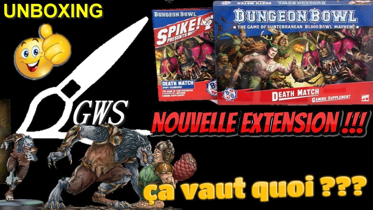 UNBOXING - EXTENSION DUNGEON BOWL DEATH MATCH !!! Le jeu déjanté de ...