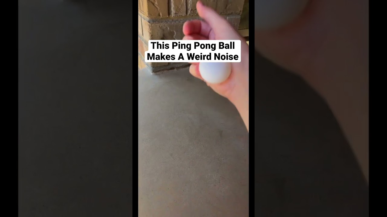 This Ping Pong Ball Makes A Weird Noise #Shorts - YouTube