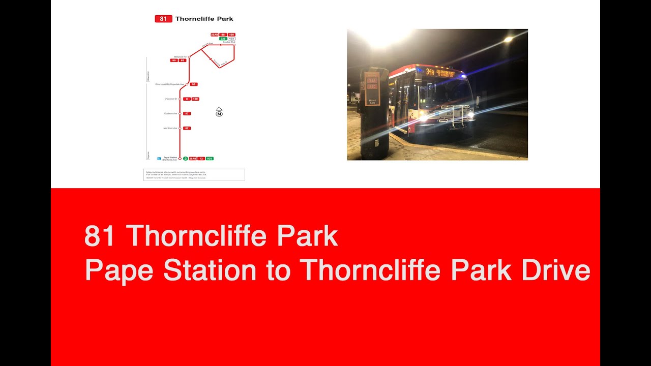 TTC 81 Thorncliffe Park (Pape Station to Thorncliffe Park Drive) | 2017 ...