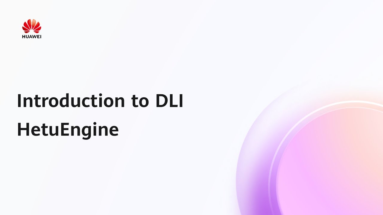 Data Lake Insight (DLI):Introduction to DLI HetuEngine - YouTube