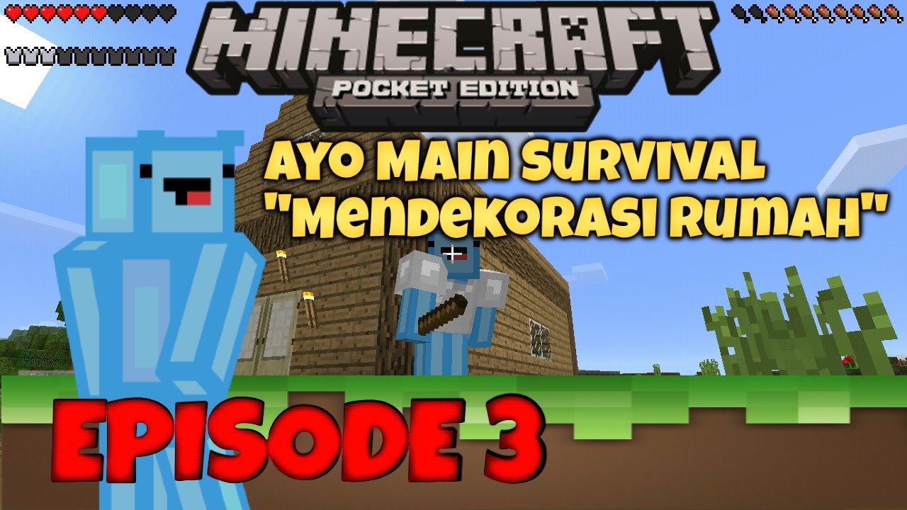 Ayo Main Survival "Mendekorasi Rumah"#3 | Minecraft PE (Pocket Edition ...