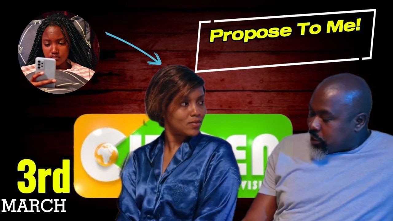 NEEMA CITIZEN TV 7TH MARCH 2025 FULL EPISODE | MARK AND NEEMA'S LOVE ...