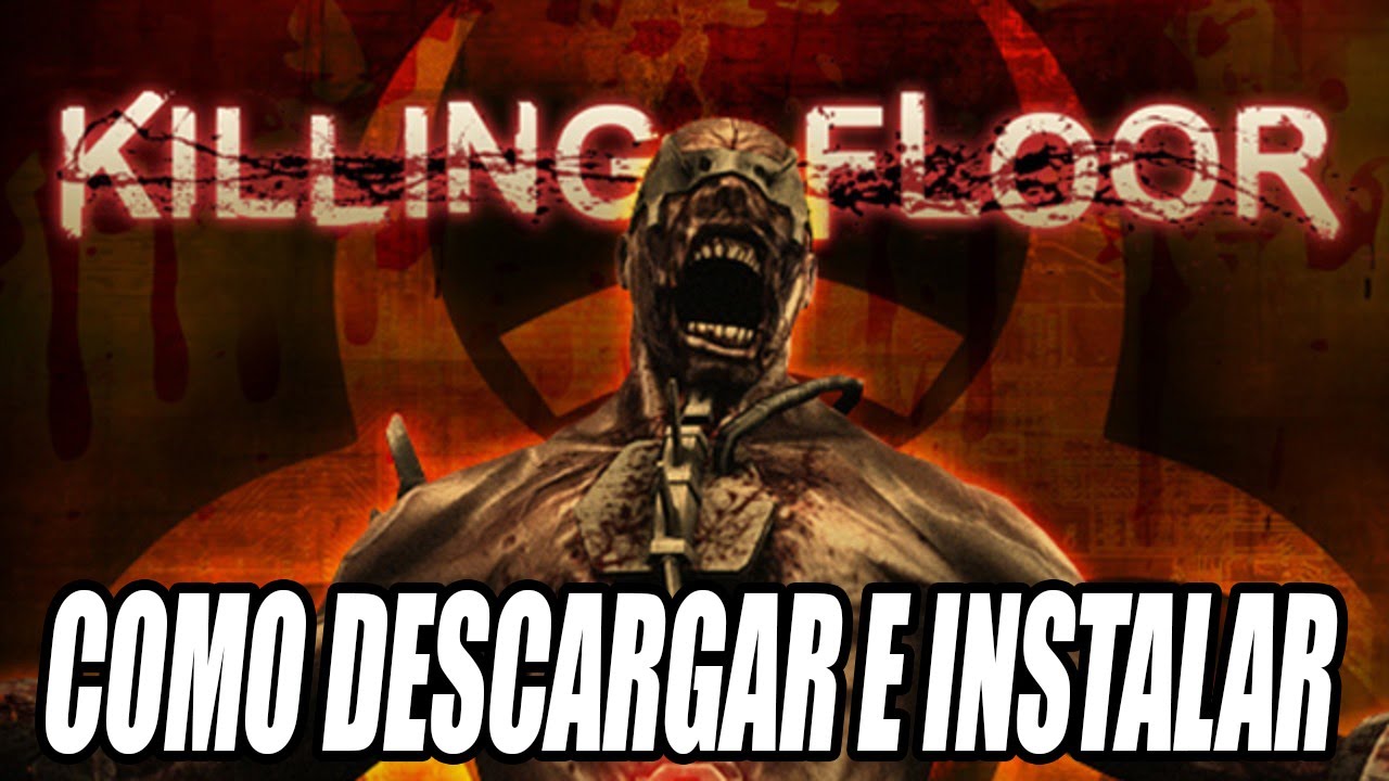 Como Descargar e Instalar Killing Floor para PC - YouTube