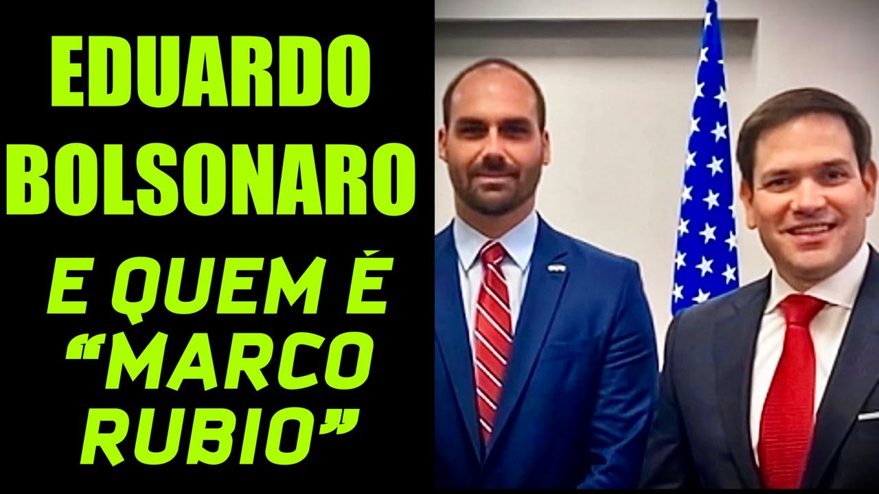 Eduardo Bolsonaro fala de Marco Rubio - YouTube