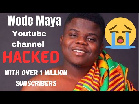 Wode Maya Youtube Channel Hacked - YouTube