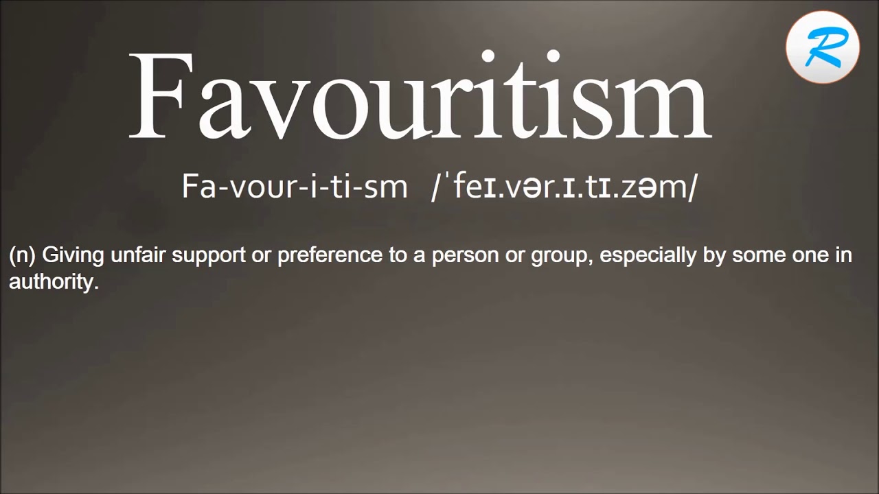 How to pronounce Favouritism - YouTube