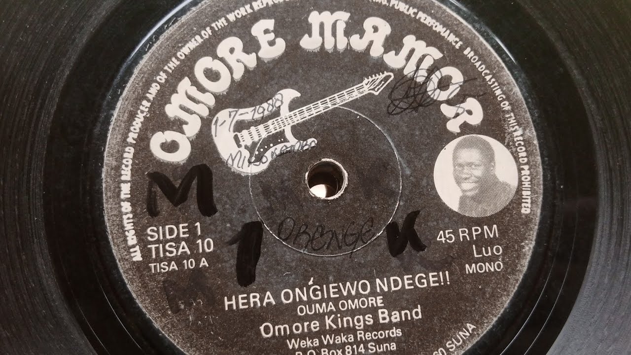 HERA ONG'IEWO NDEGE.BY OUMA OMORE.OMORE MAMOR 10 SIDE A(FAIR COPY ...