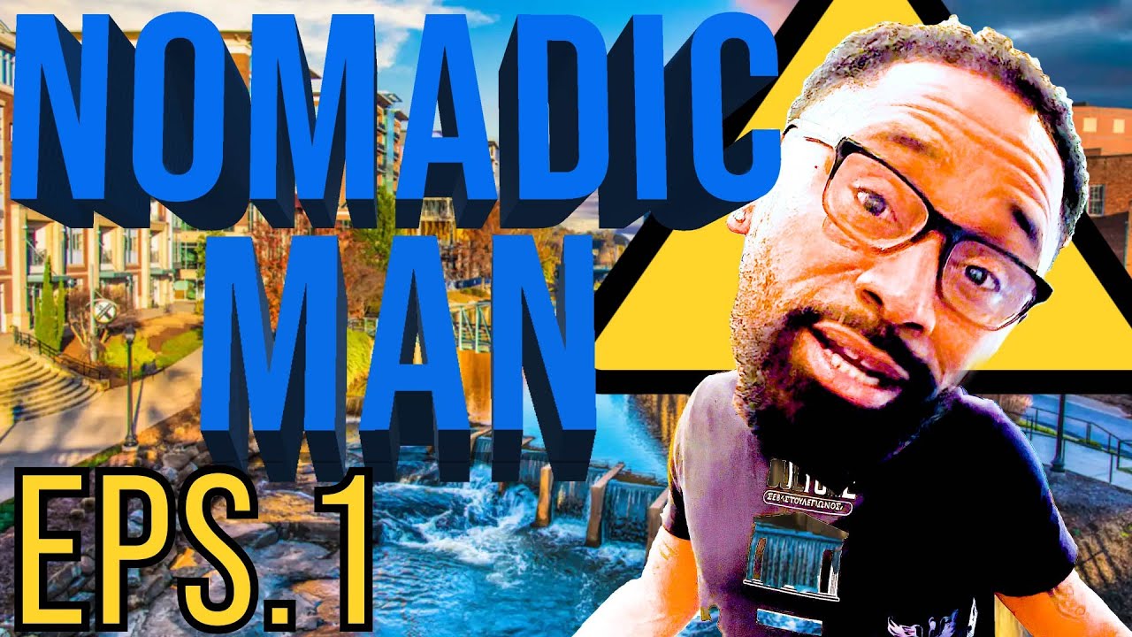THE NOMADIC MAN- EPS. 1 - YouTube