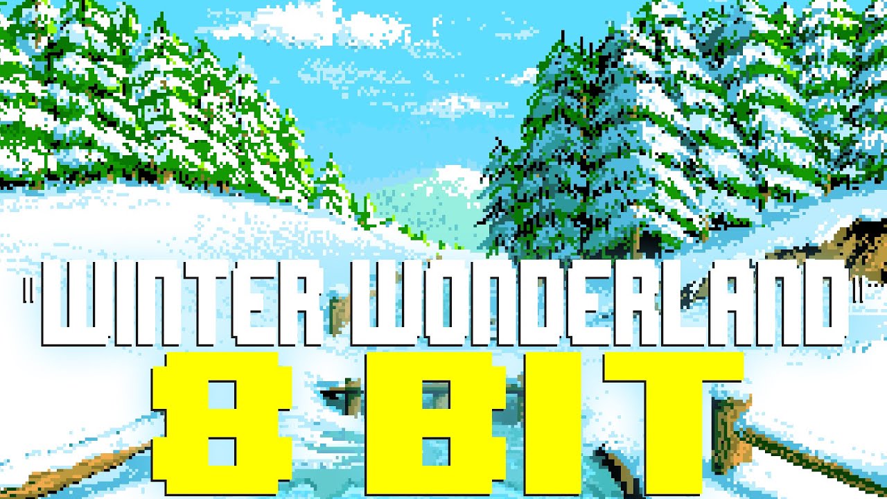 Winter Wonderland (2022) [8 Bit Tribute to Felix Bernard & Richard ...