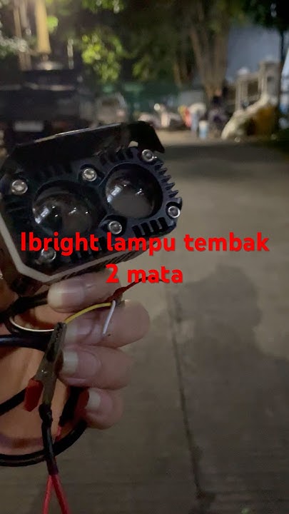 Rekomendasi ibright lampu tembak 2 mata #ibright #lamputembak 2 mata #fyp - YouTube