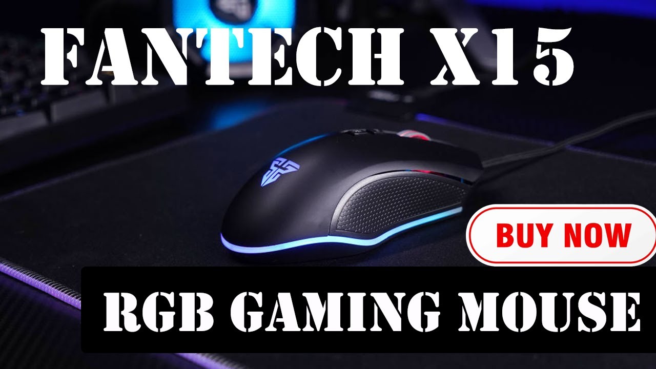 FANTECH X15 Phantom Macro RGB Gaming Mouse | Fantech X15 Phantom Review ...