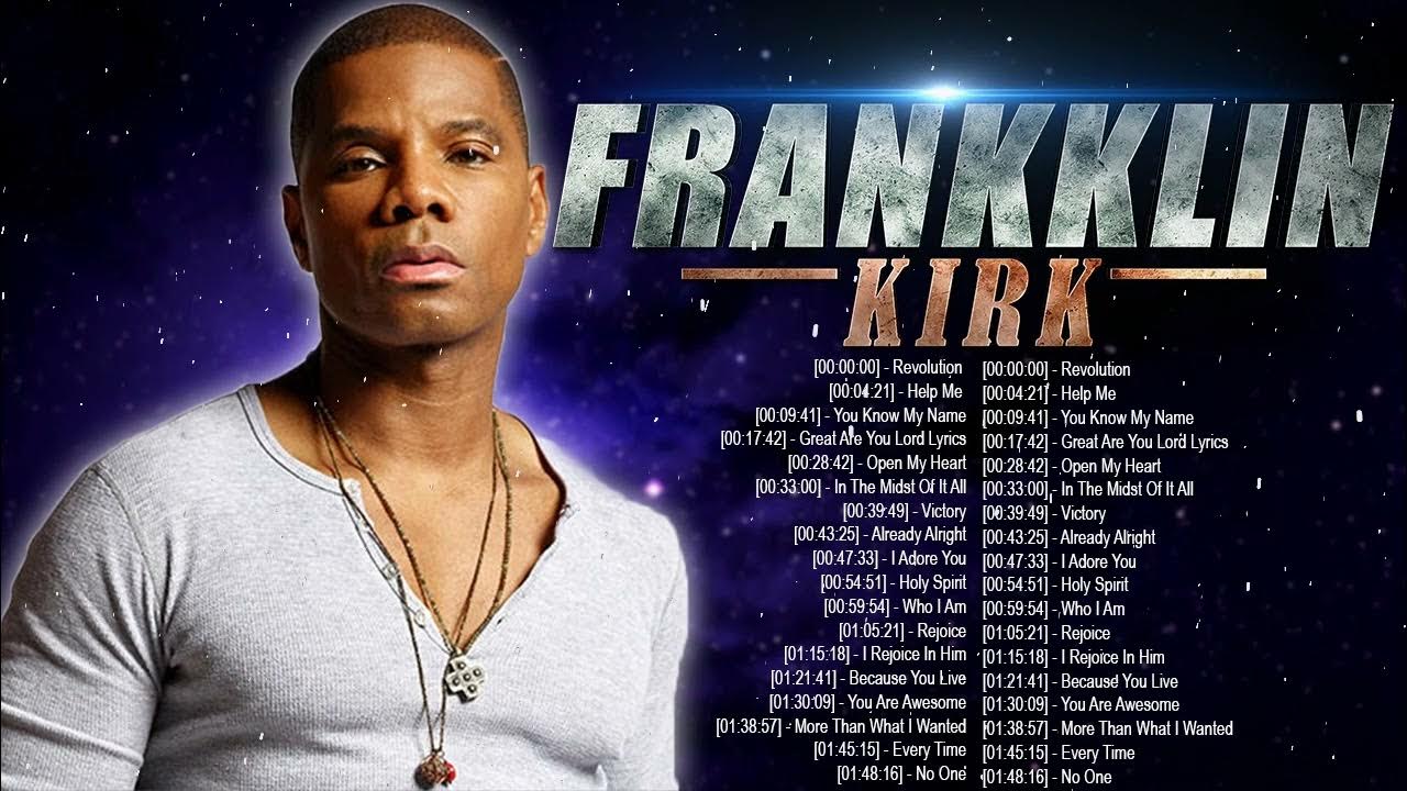 Kirk Franklin - Gospel Music Playlist - Black Gospel Music Praise And ...