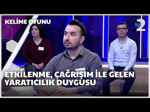 Etkilenme, çağrışım ile gelen yaratıcılık duygusu | Kelime Oyunu
