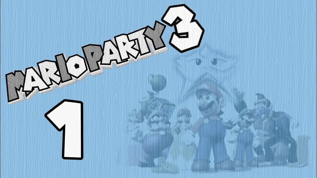 It's a Party Up In Here! | Mario Party 3 - Part 1 (2023/11/22) - YouTube