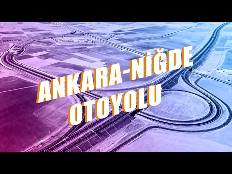 Ankara Niğde Otoyolu Tanıtım