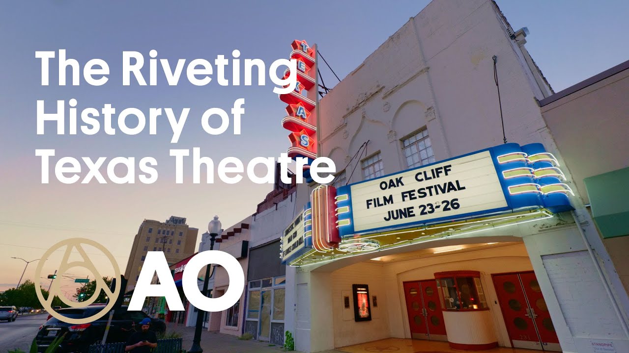 The Riveting History Of The Texas Theatre | Atlas Obscura x Visit ...