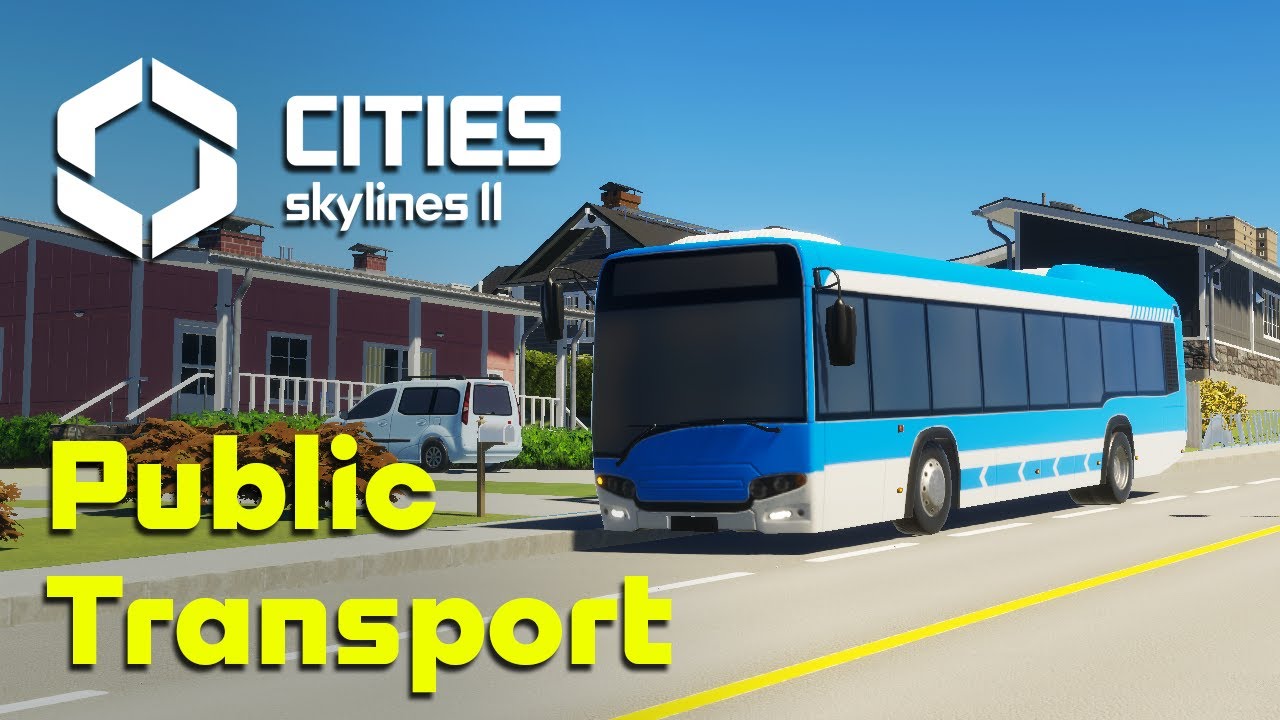 Creating My First PUBLIC TRANSPORT Lines in Cities Skylines 2 - YouTube