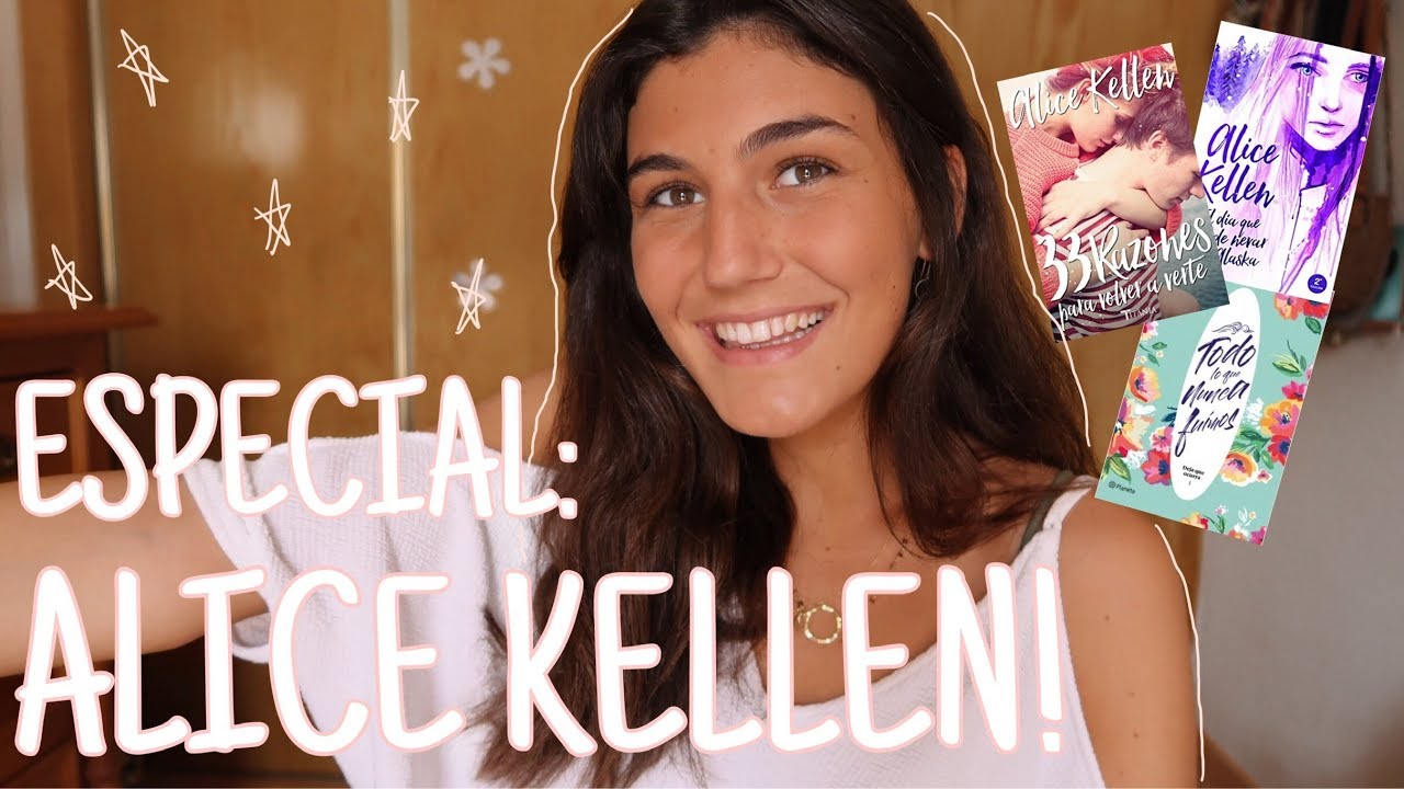 ESPECIAL: ALICE KELLEN!! | Biografía, orden de sus libros y mis ...