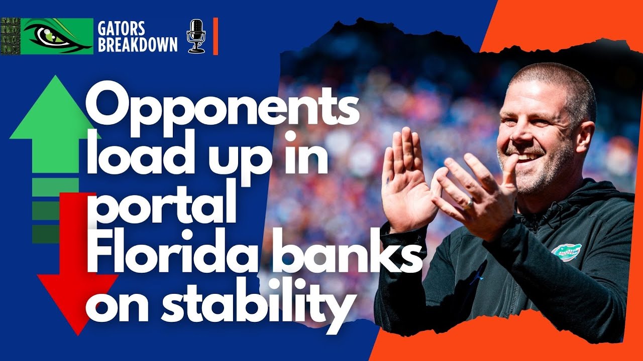 Opponents load up in portal while the Florida Gators bank on stability ...